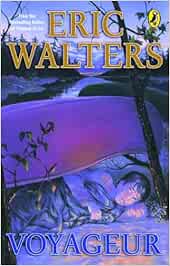 Voyageur: Walters, Eric: 9780143168102: Books - Amazon.ca