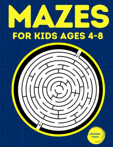 Mazes For Kids Ages 4-8: Maze Activity Book | 4-6, 6-8 | Games, Puzzles ...