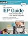 The Complete IEP Guide: How to Advocate for Your Special Ed Child ...