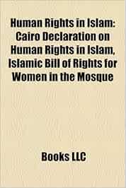 Human Rights in Islam: Cairo Declaration on Human Rights in Islam ...