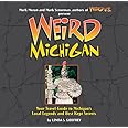 Weird Wisconsin: Your Travel Guide to Wisconsin's Local Legends and ...