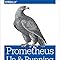 Prometheus: Up & Running: Infrastructure and Application Performance Monitoring: Amazon.de ...