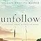 Unfollow: A Journey from Hatred to Hope, leaving the Westboro Baptist ...