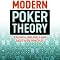 Modern Poker Theory: Building an unbeatable strategy based on GTO ...