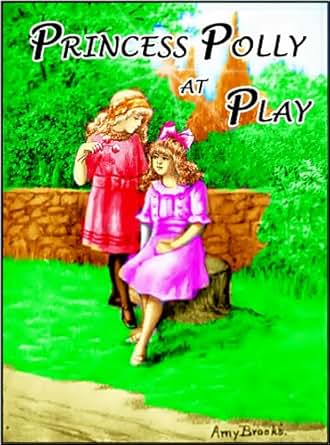 Amazon.com: Princess Polly At Play (Color Illustrated) eBook: AMY ...