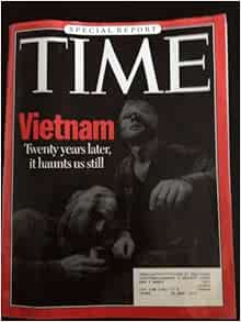 Time Magazine April 24 1995 Special Report Vietnam Twenty Years Later ...