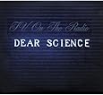 Dear Science: Amazon.co.uk: Music