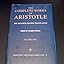 Complete Works of Aristotle, Vol. 1: Aristotle, Jonathan Barnes ...