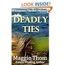 Deadly Ties: A suspense/thriller/mystery - Kindle edition by Maggie ...