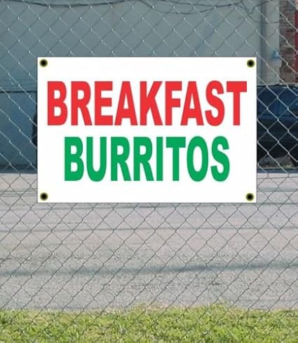 Amazon.com : Breakfast Burritos 2x3 Red White Green Banner Sign ...