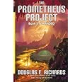 Captured (The Prometheus Project): Douglas E. Richards: 9780982618424 ...