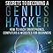 Secrets To Becoming A Genius Hacker: How To Hack Smartphones, Computers ...