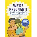 We're Pregnant! The First Time Dad's Pregnancy Handbook: Adrian Kulp: 9781939754684: Amazon.com ...