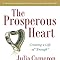 The Prosperous Heart: Creating a Life of "Enough": Cameron, Julia ...