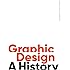Graphic Design: A New History: Stephen J. Eskilson: 9780300120110 ...