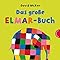 Elmar: Das große Elmar-Buch: Sammelband: Amazon.de: David McKee: BÃ¼cher