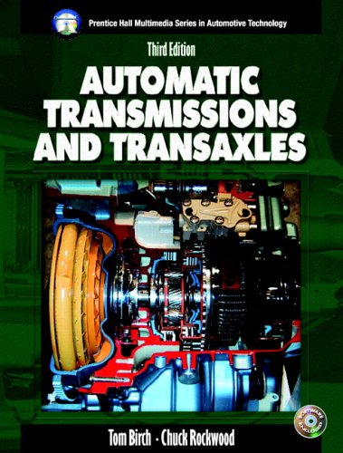 Automatic Transmissions and Transaxles (3rd Edition): Birch, Thomas W ...