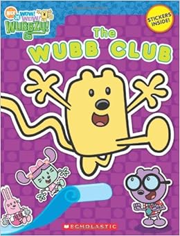 Wow! Wow! Wubbzy!: The Wubb Club: Scholastic: 9780545079075: Amazon.com ...
