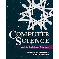 Computer Science: An Interdisciplinary Approach: 9780134076423 ...