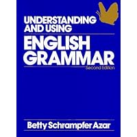Understanding and Using English Grammar: Azar, Betty Schrampfer ...