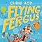Flying Fergus 1: The Best Birthday Bike: by Olympic champion Sir Chris ...
