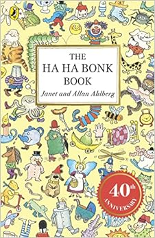 The Ha Ha Bonk Book: Amazon.co.uk: Ahlberg, Janet: 8601404231094: Books