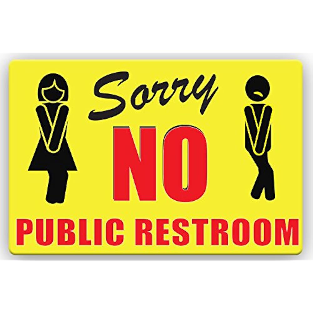Sorry NO PUBLIC RESTROOM BATHROOM SIGN PVC 12 X 8 Friendly Design 