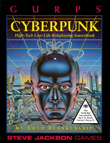 Gurps Cyberpunk: High-Tech Low-Life Roleplaying: Blankenship, Loyd ...