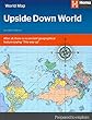 Upside Down World Map: 9781865001111: Amazon.com: Books