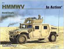 HMMWV (Humvee) in Action - Armor No. 43: David Doyle: 9780897475976 ...