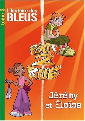 Foot 2 Rue – L’histoire des Bleus – Livres de Foot