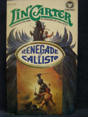 Renegade of Callisto (Jandar #8): Lin Carter, Ken W. Kelly - cover ...