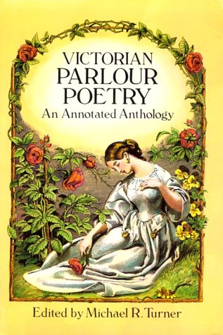 Favorite Parlour Poetry: An Annotated Anthology (Dover Books on ...
