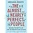 Almost Nearly Perfect People The Truth about the Nordic Miracle ...
