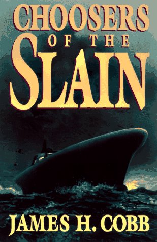 Choosers of the Slain: Cobb, James H.: 9780399141973: Amazon.com: Books