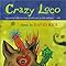 Crazy Loco: David Talbot Rice: 9780142500569: Amazon.com: Books