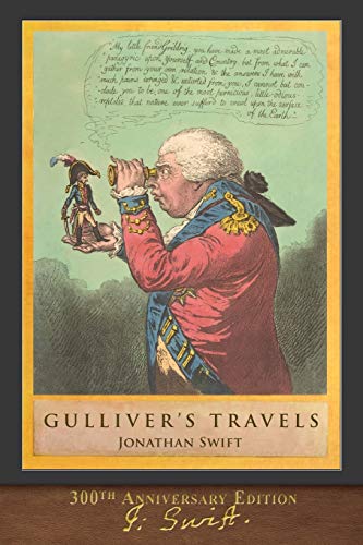 Gulliver's Travels (300th Anniversary Edition): Illustrated by T ...