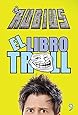 El libro troll (4You2): Amazon.es: elrubius: Libros