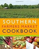 The New Southern Garden Cookbook: Enjoying the Best from Homegrown ...