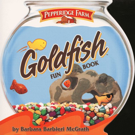Pepperidge Farm Goldfish Fun Book: McGrath, Barbara Barbieri ...