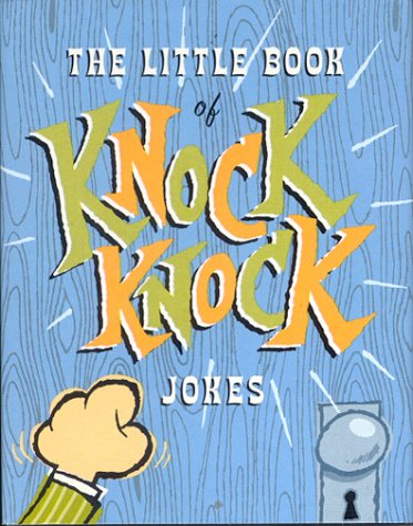 Little Book of Knock Knock Jokes: Bayne, Kaitlyn Ruth, Collinet, Rob ...