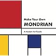 Make Your Own Mondrian: an Immersive Modern Art Puzzle: Carroll, Henry ...