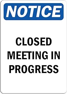 Amazon.com : Notice - Closed Meeting in Progress Sign | Label Decal ...