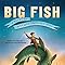 Big Fish: A Novel of Mythic Proportions: Wallace, Daniel: 9781616201647 ...