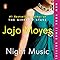 Night Music: A Novel: Moyes, Jojo: 9780735222311: Amazon.com: Books