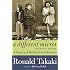 A Different Mirror: A History of Multicultural America: Ronald Takaki ...