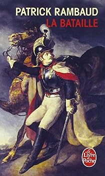 La Bataille - Patrick Rambaud - Babelio