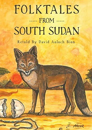 Amazon.com: Folktales from South Sudan: 9780645398816: Bion, David ...