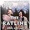 The Ratline: Love, Lies and Justice on the Trail of a Nazi Fugitive ...