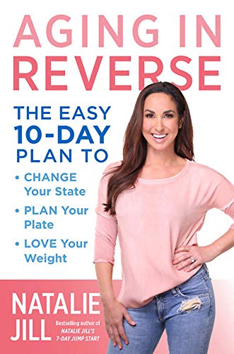 Amazon.com: Aging in Reverse: The Easy 10-Day Plan to Change Your State ...